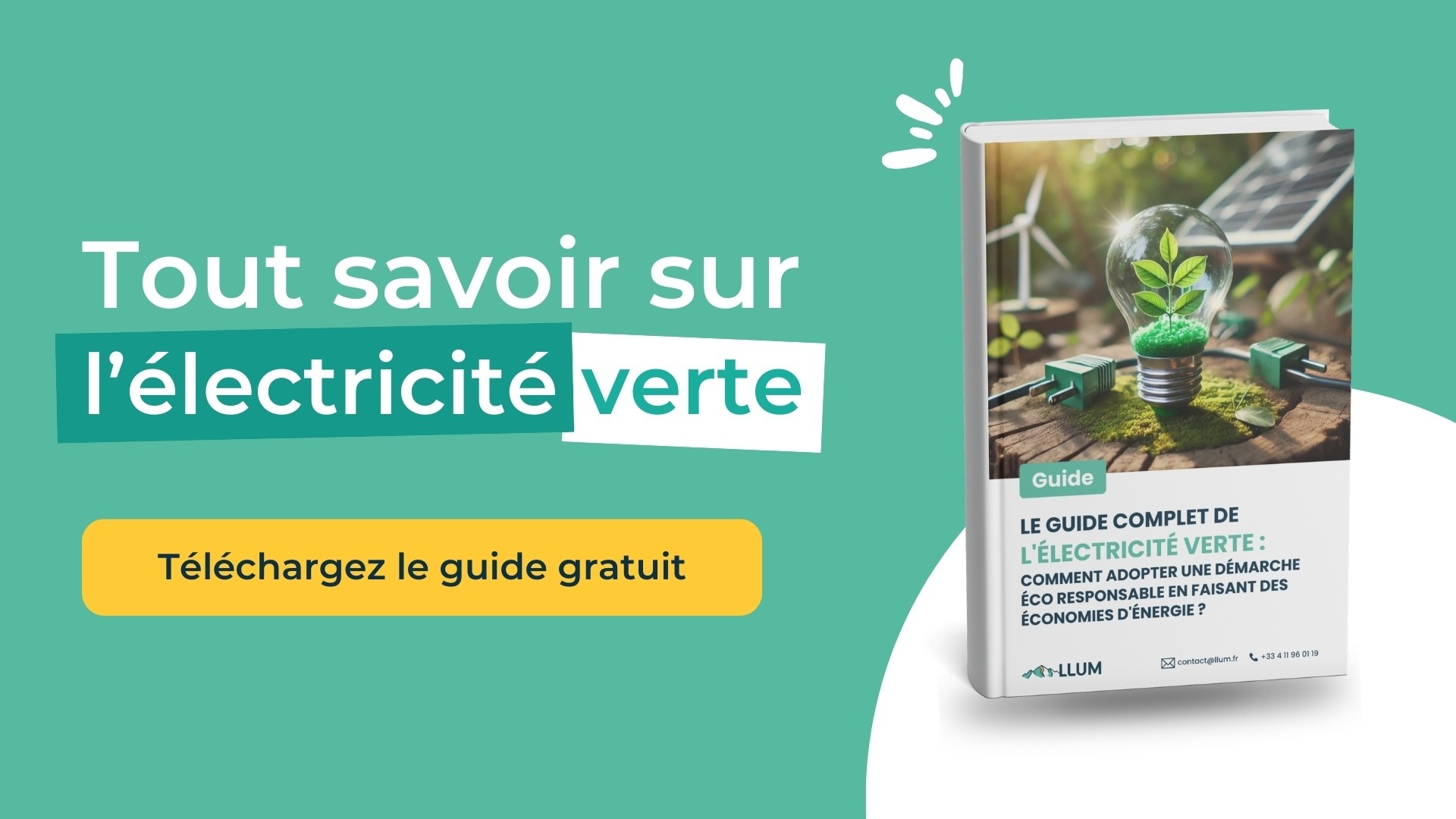 Le guide de l'électricité verte, pour une démarche éco-responsable | LLUM